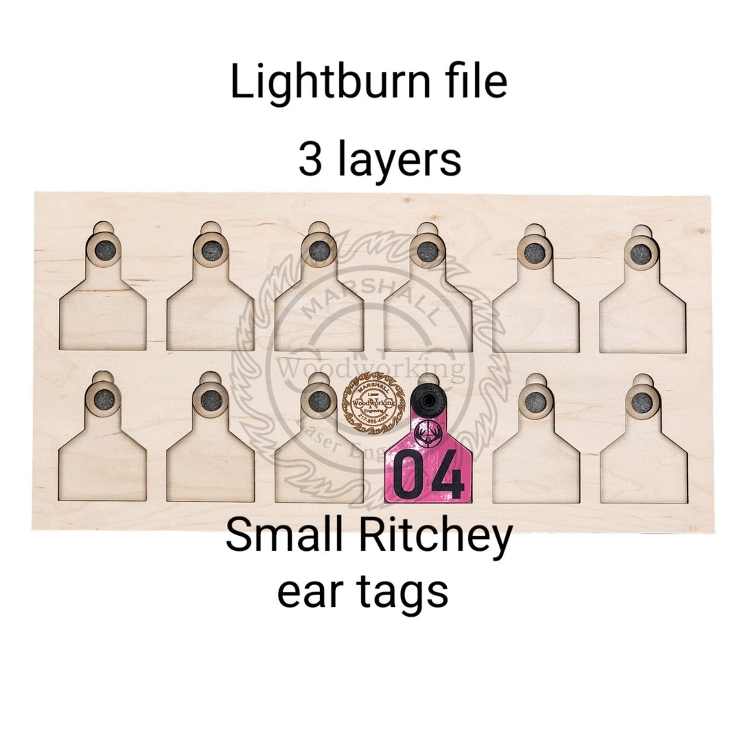 Small Ritchey Ear Tag Template - Lightburn Software File ONLY, CO2 or ...