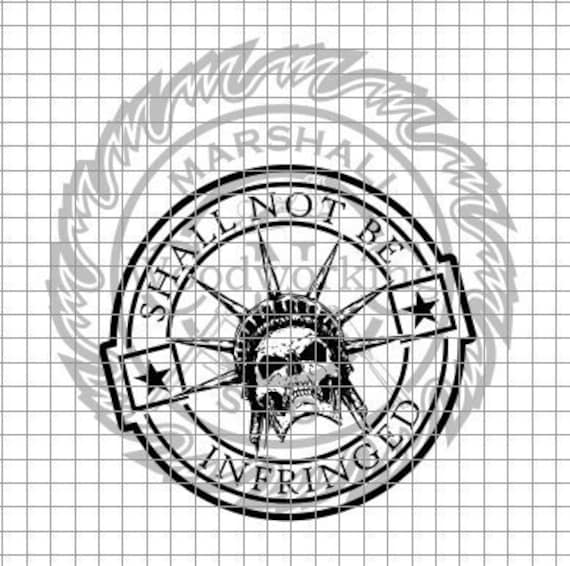 Shall Not Be Infringed Liberty Skull Dxf/svg | Etsy