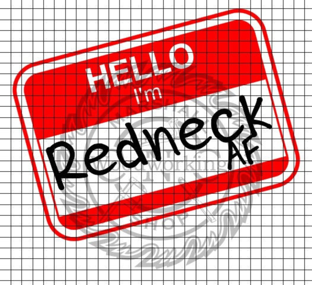 Hello Sticker Redneck AF Svg/png - Etsy