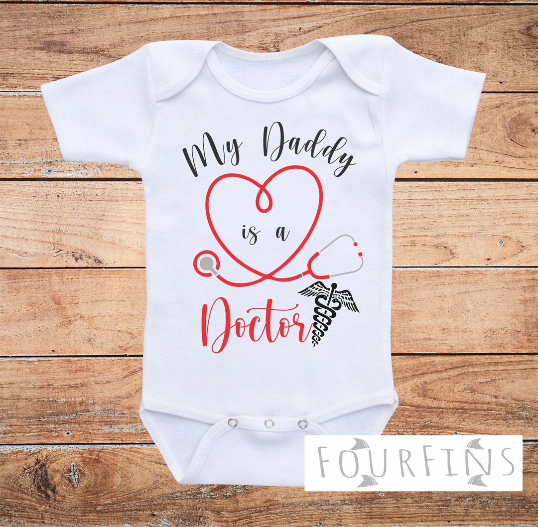 My Daddy is a Doctor Baby Onesie Medical Baby Onsie for Baby Girl ...