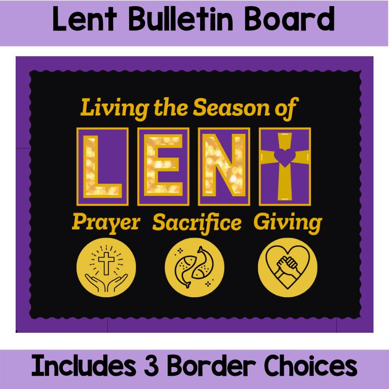 Lent Bulletin Board -classroom, Parish Decor-living Lent-christian ...