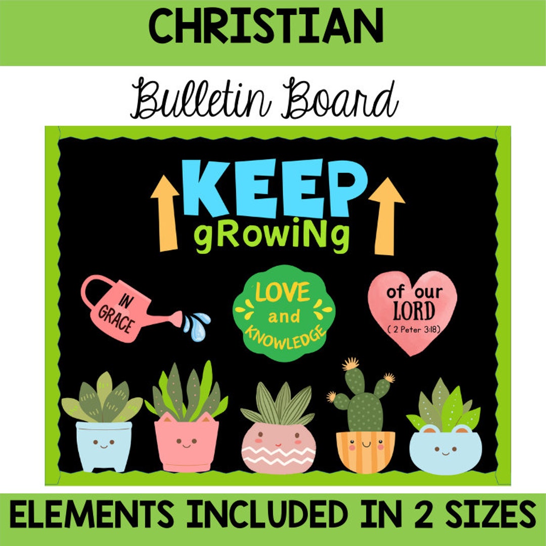 Christian Bulletin Board: Keep Growing in Grace, Love, and Knowledge of ...