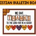 Fall Thanksgiving Bulletin Board-scripture Bulletin Board- We Give ...