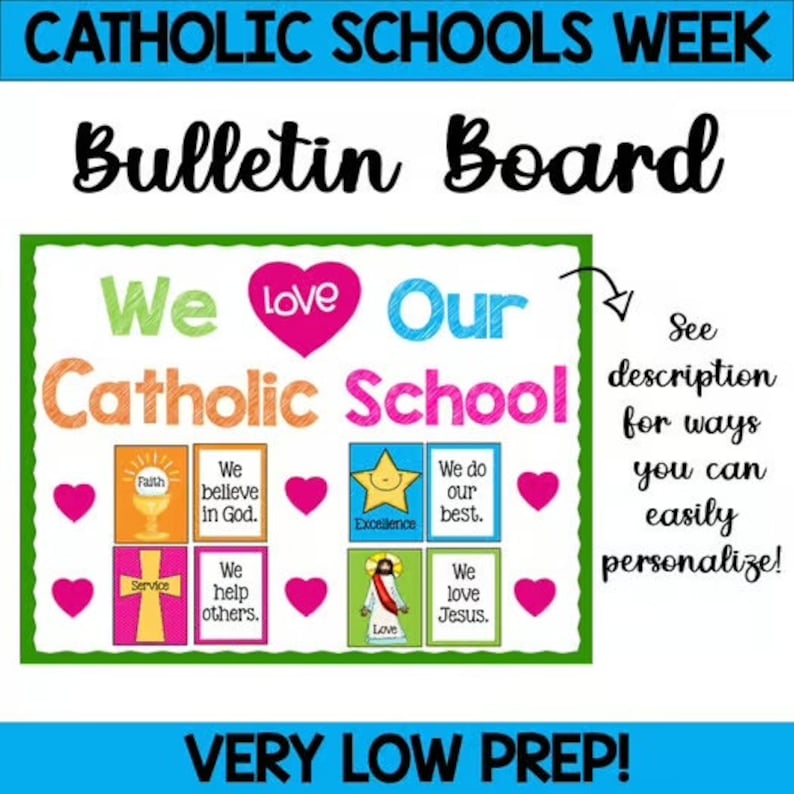 Catholic Schools Week Bulletin Board Set: We Love Our Catholic School ...