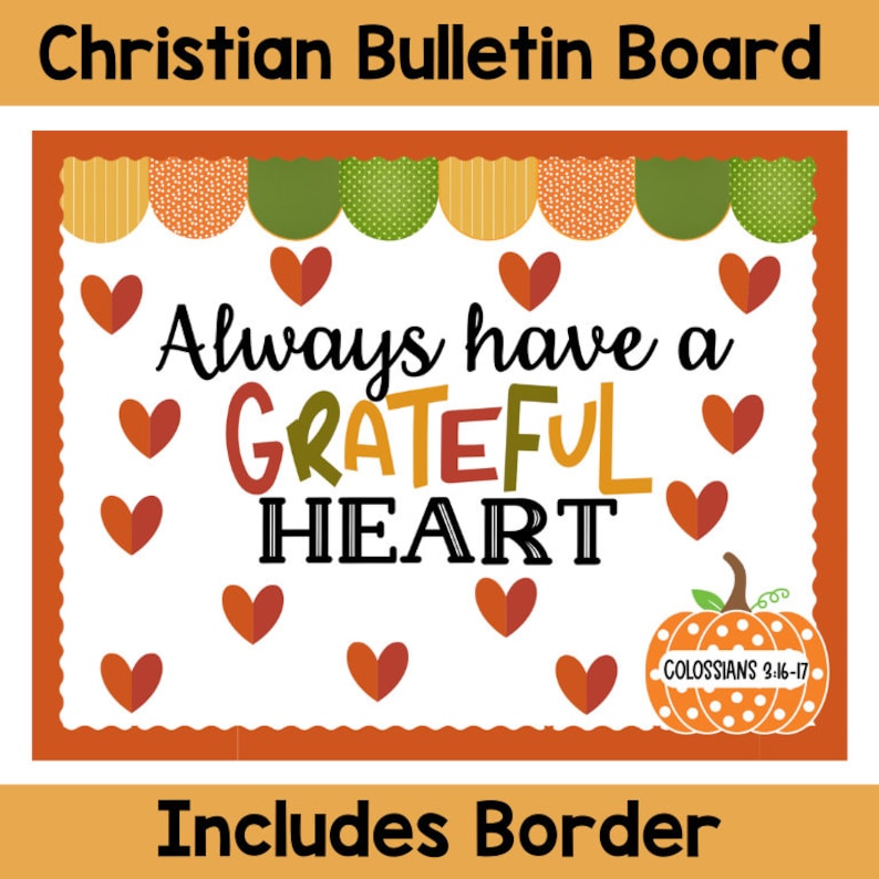 Fall Thanksgiving Christian Bulletin Board: Always Have a Grateful ...