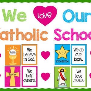Catholic Schools Week Bulletin Board Set: We Love Our Catholic School ...