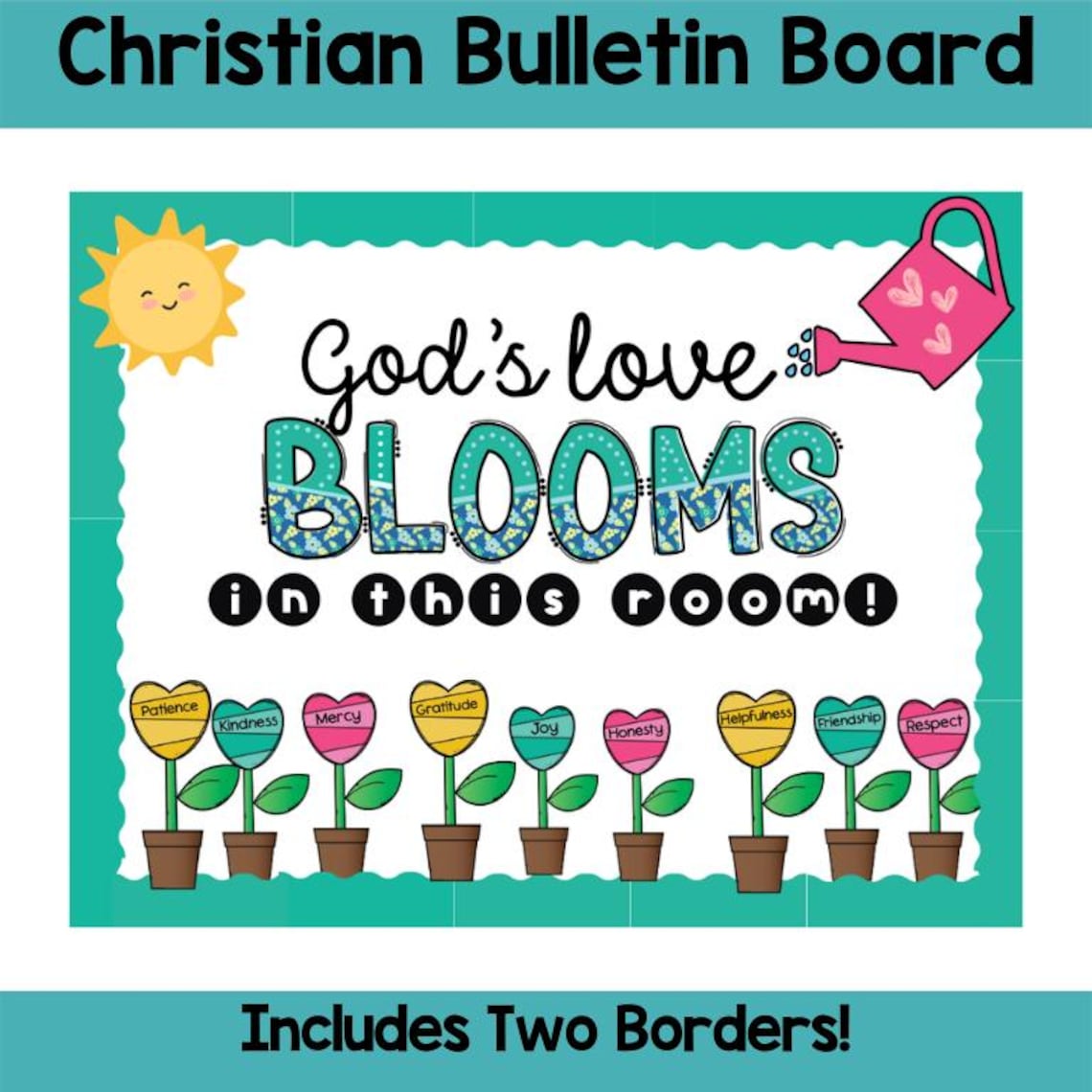 Spring Christian Classroom Bulletin Board: God's Love Blooms in This ...