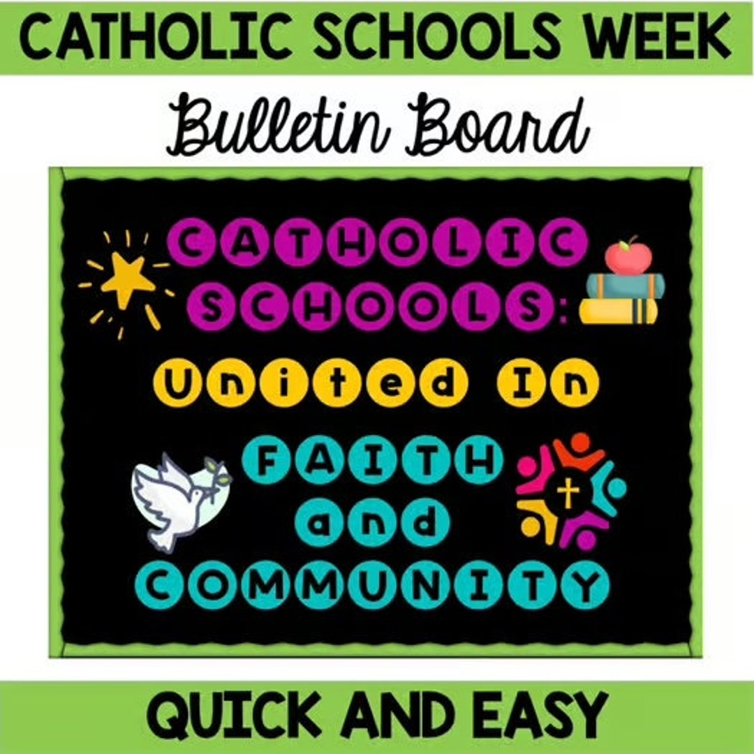 Catholic Schools Week Bulletin Board Set: United in Faith and Community ...