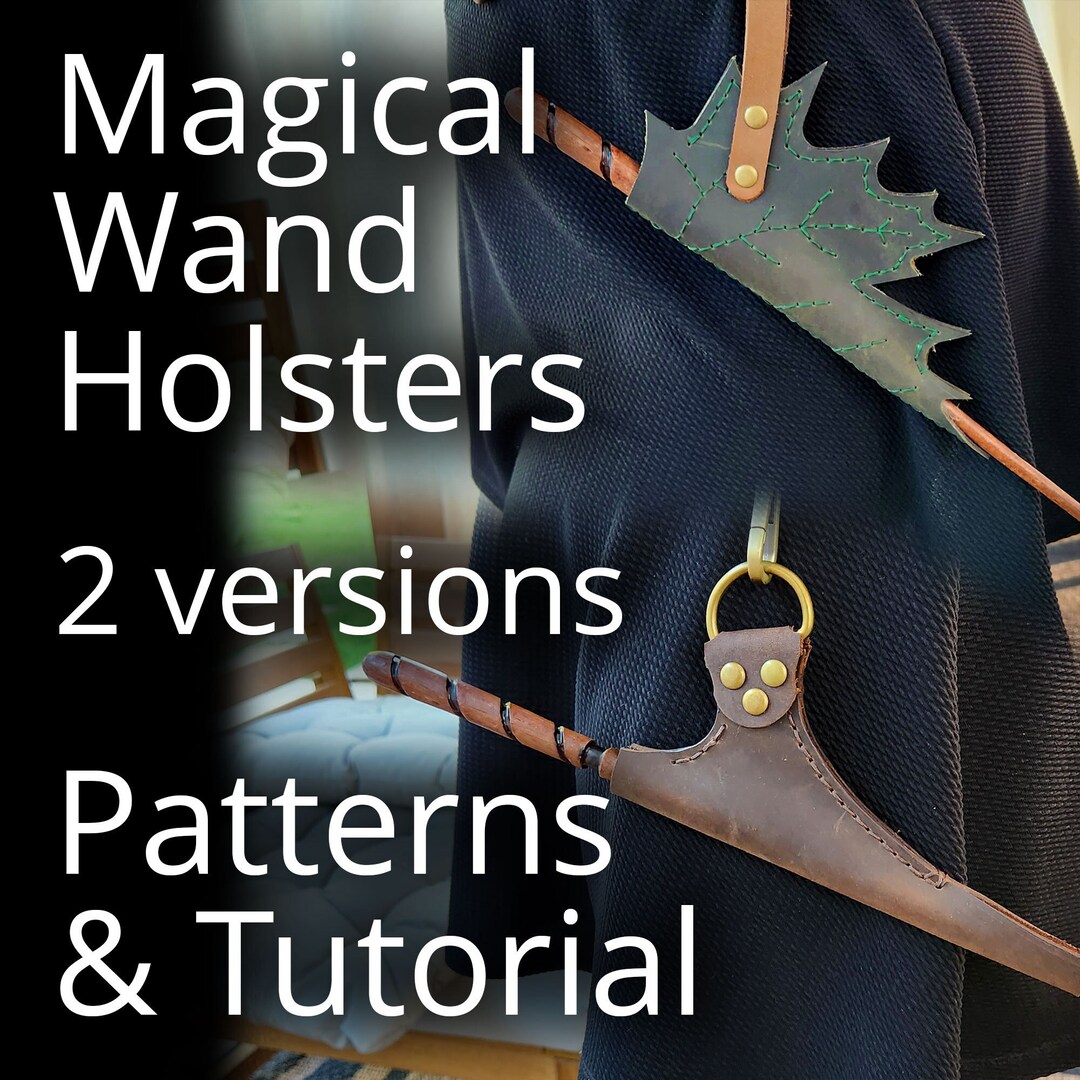 Magic Wand Leather Holster Pattern - DIY PDF - Wizards Wand Holster, Sheath, Frog - Perfect for ...