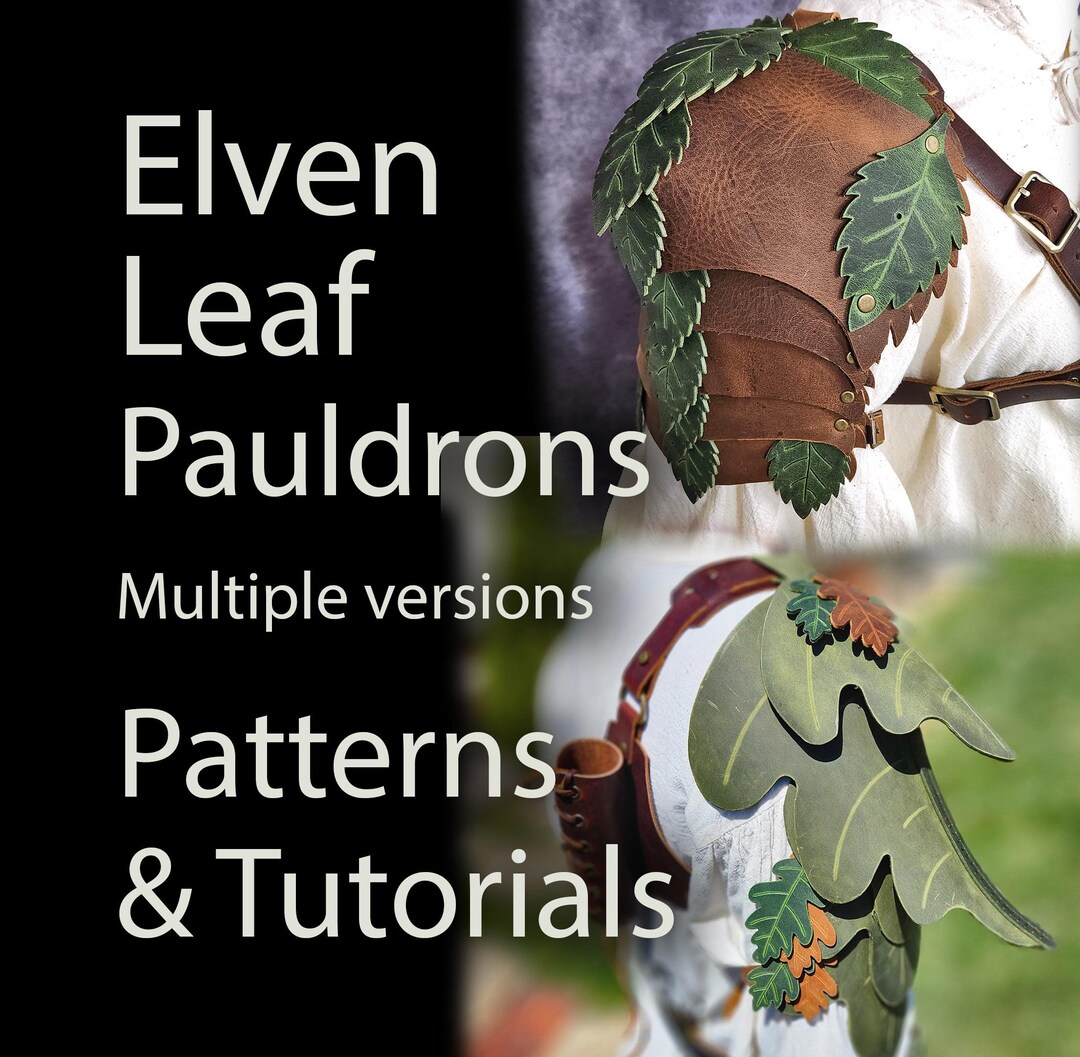 Elven Leaf Leather Pauldrons Shoulder Armor - 3 Versions DIY PDF Patterns and Video Tutorial ...
