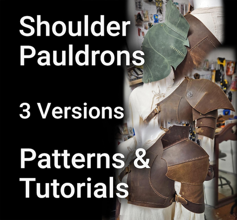 Leather Pauldrons Shoulder Armor 3 Pack - Three DIY PDF Patterns and Video Tutorial - Cosplay ...