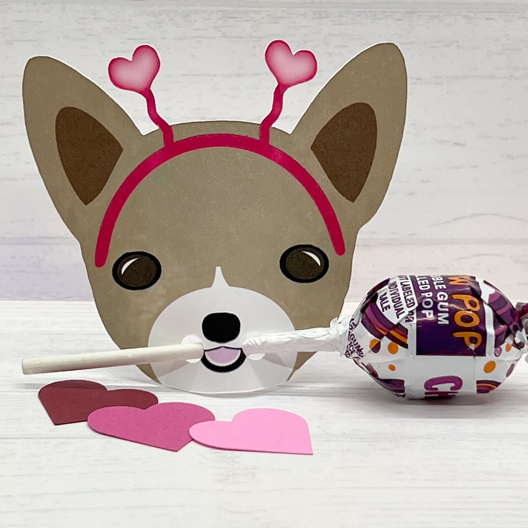 Lollipop Valentine Holder, Cards Set for Kids, Chihuahua Valentine Card ...