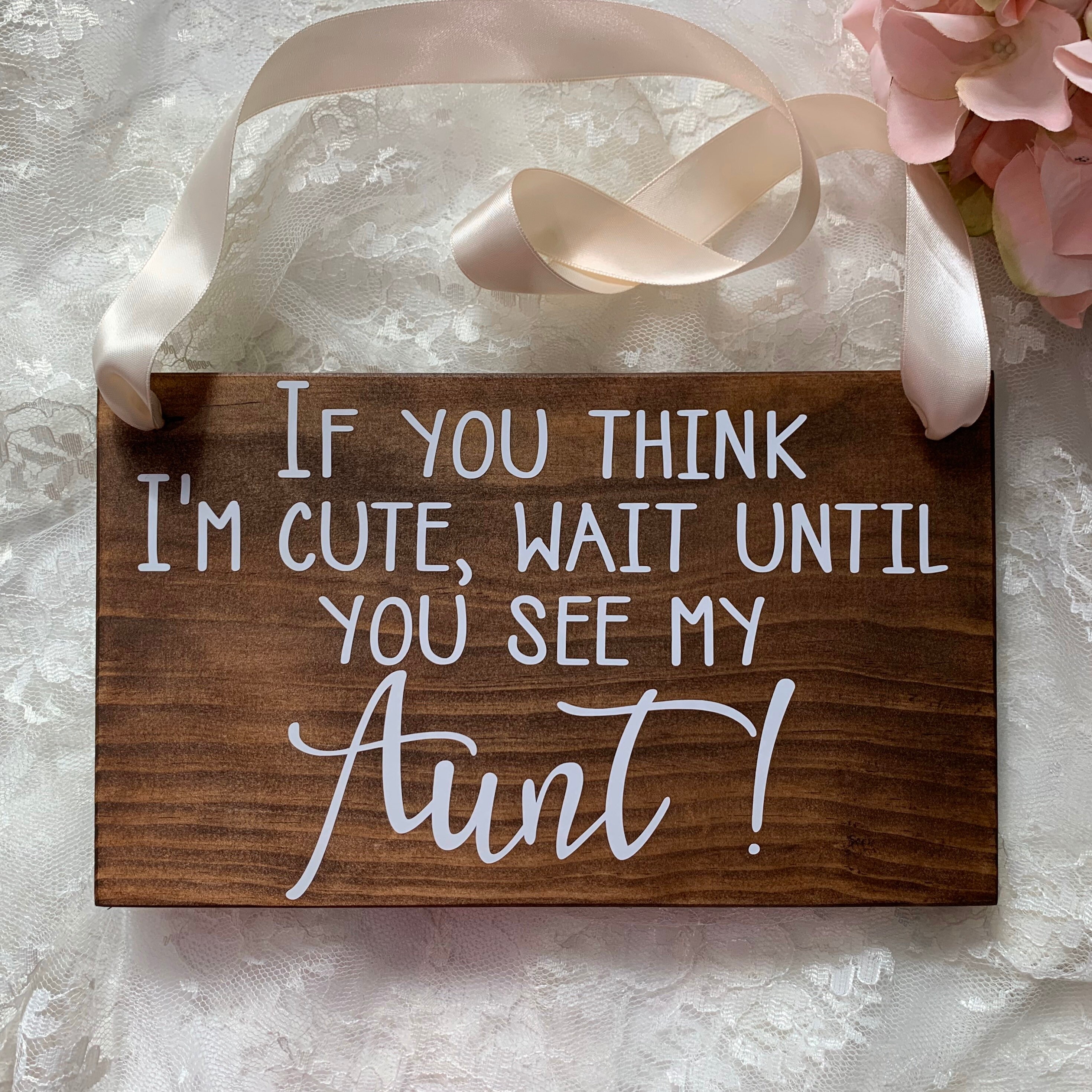 If You Think Im Cute Wait Until You See My Aunt Wood Ring Etsy