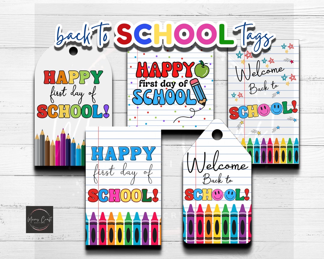 Welcome Back to School Gift Tags, Happy First Day of School Tags, Gift ...