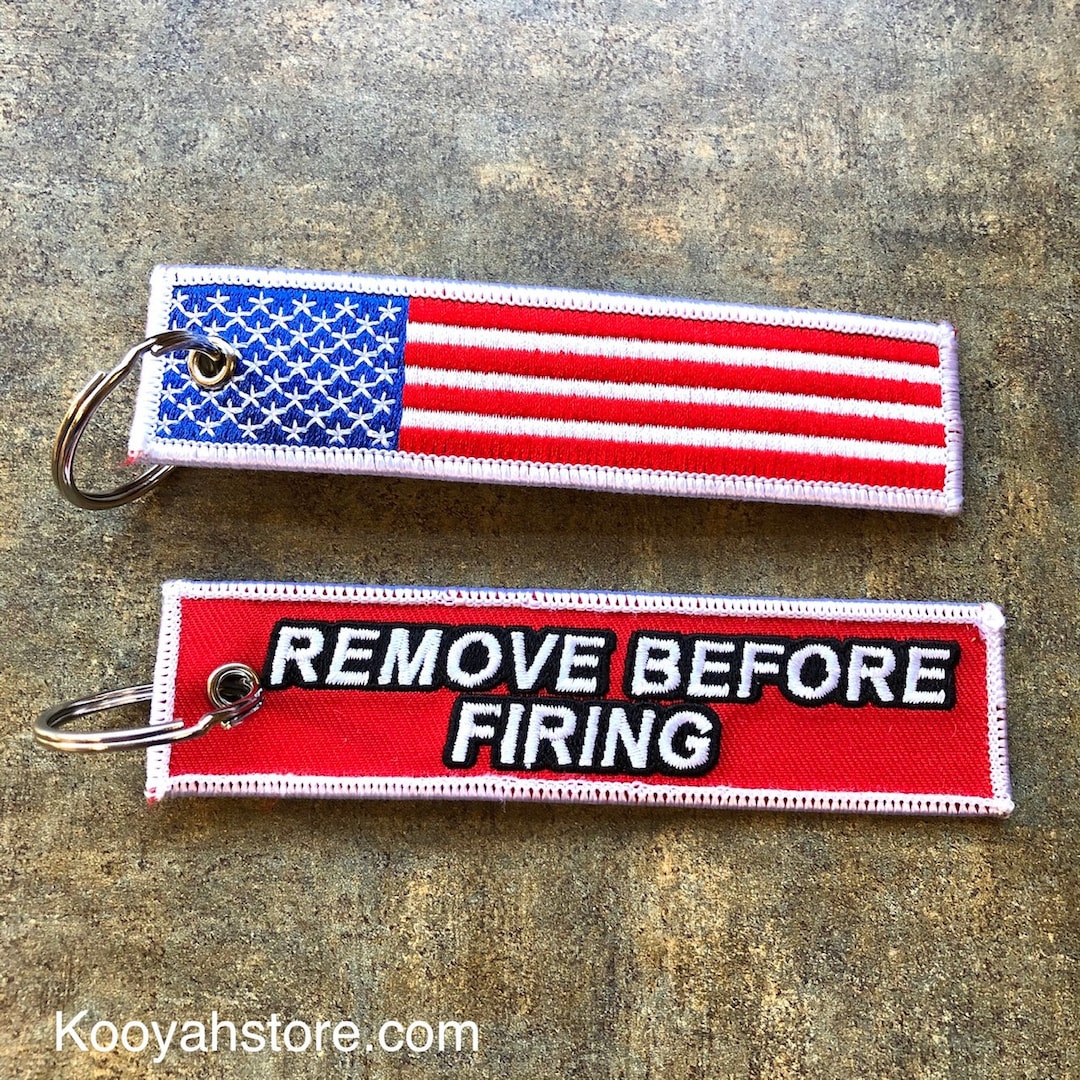 Remove Before Firing Keychain: DIY Chamber Flag, USA Flag - Etsy