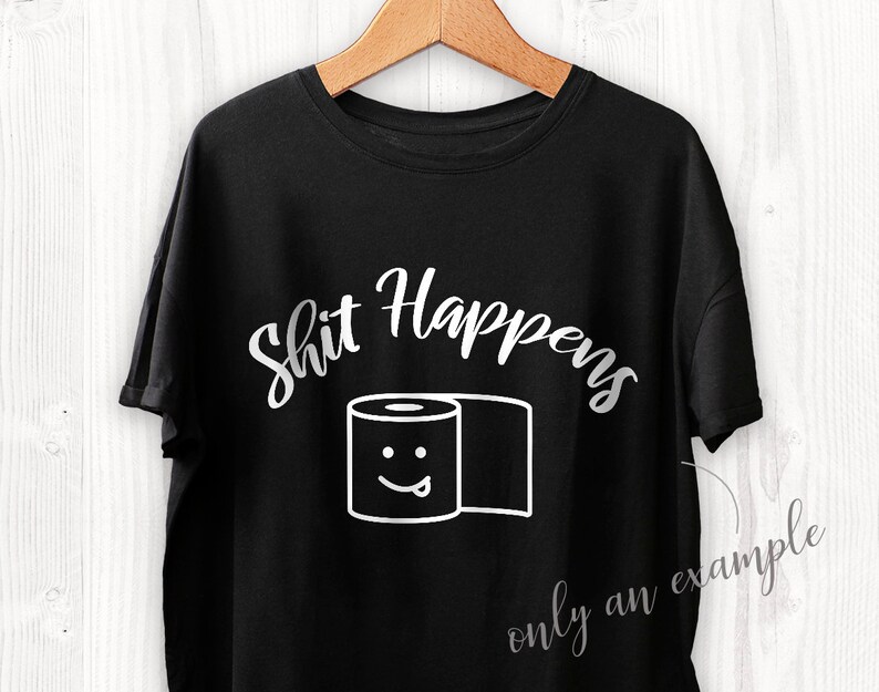 Shit happens svg Toilet paper svg Cut files Cricut | Etsy Shit happens svg Toilet paper svg Cut files Cricut | Etsy