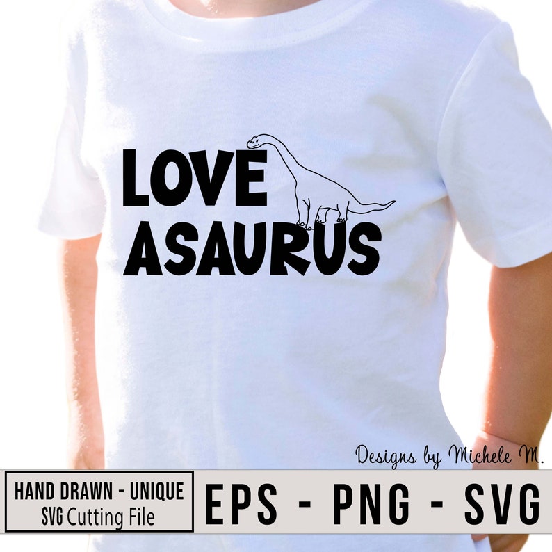 Dinosaur SVG, Dino Cricut Cut File, Commercial Use, Love Asaurus ...