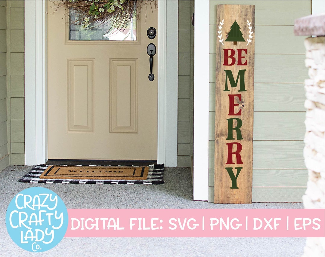 Be Merry SVG Porch Sign Cut File Farmhouse Design Rustic - Etsy