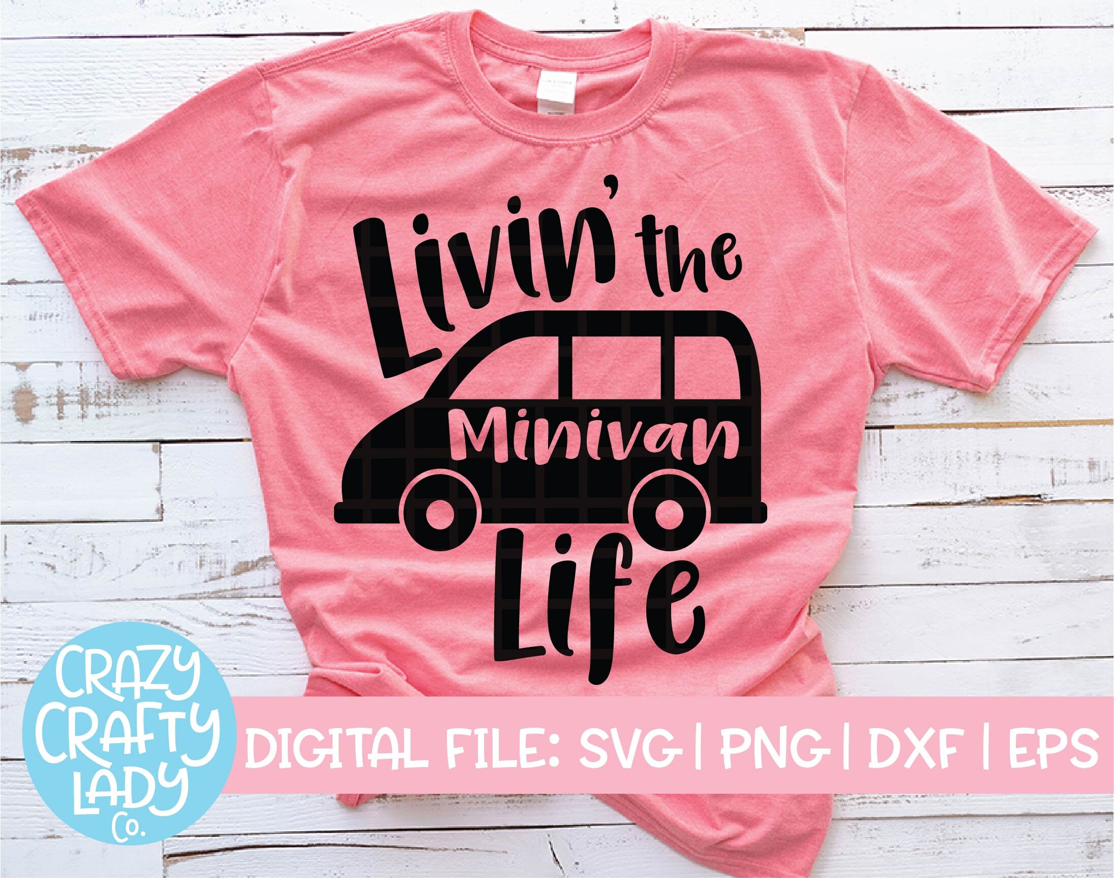 Livin' the Minivan Life SVG Mama Cut File Mommy Life | Etsy