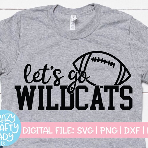 Let's Go Wildcats SVG Football Cut File Sports Quote | Etsy