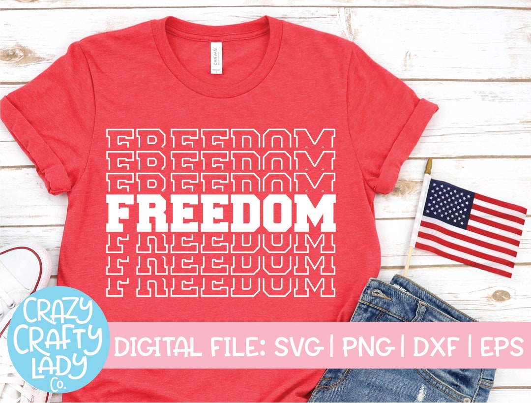 Freedom SVG, July 4th Cut File, Military Quote, Veterans Day, Women's ...