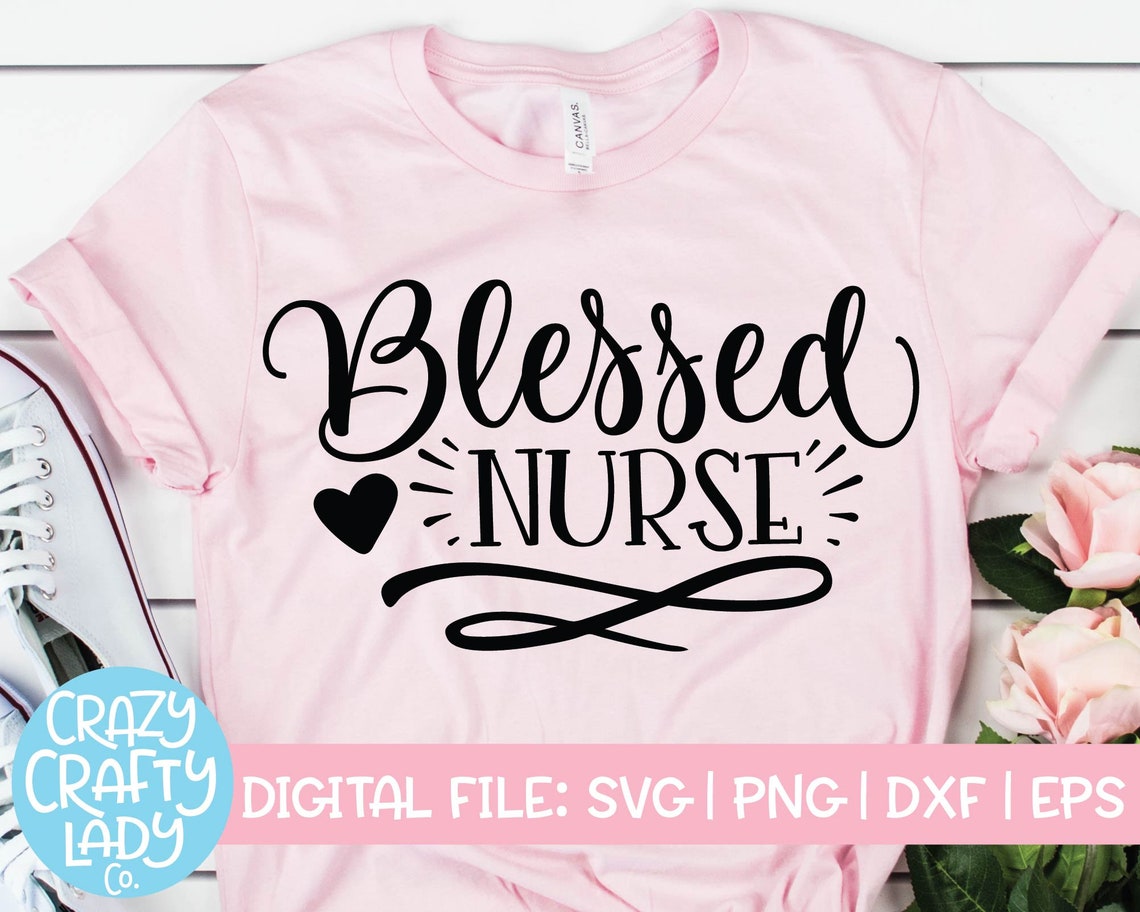 Blessed Nurse SVG CNA Cut File Christian Medical Design | Etsy