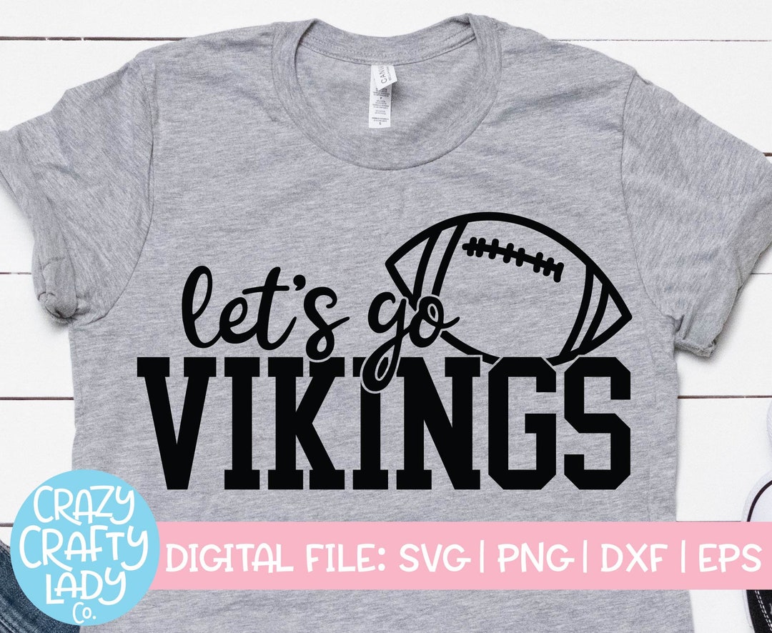 Let's Go Vikings SVG, Football Cut File, Sports Quote, Cheerleader ...
