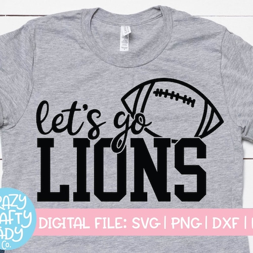 Go Lions SVG School Sports Team SVG Football Mom SVG | Etsy