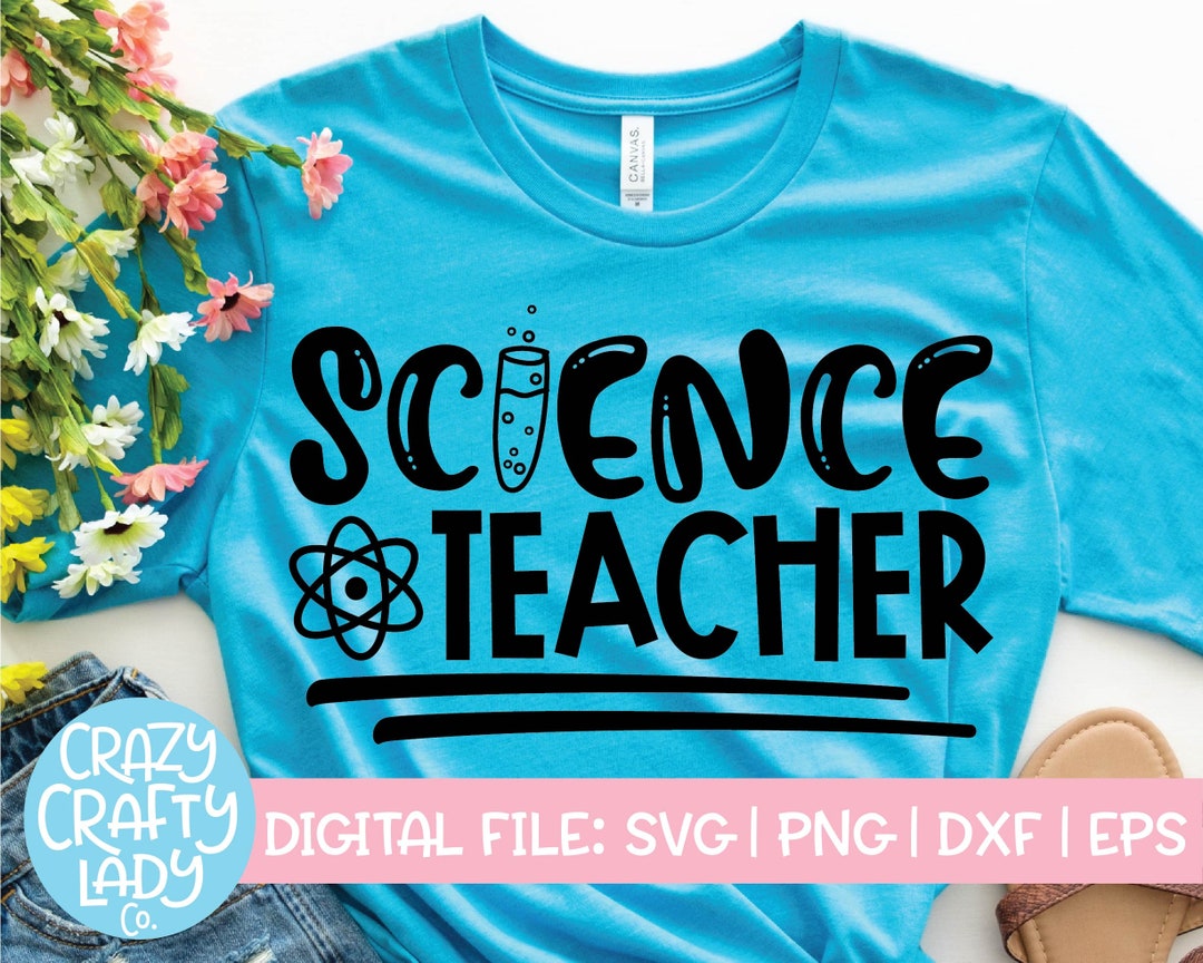 Science Teacher SVG, Back to School Cut File, Women's Saying ...