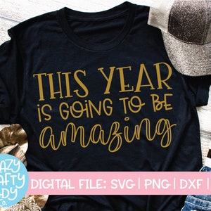 This Year is Going to Be Amazing SVG New Year's Eve Cut - Etsy