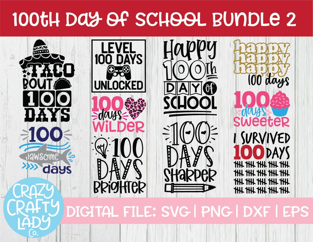 100th Day of School SVG Bundle, 100 Days Cut File, Kid's Saying, Funny ...