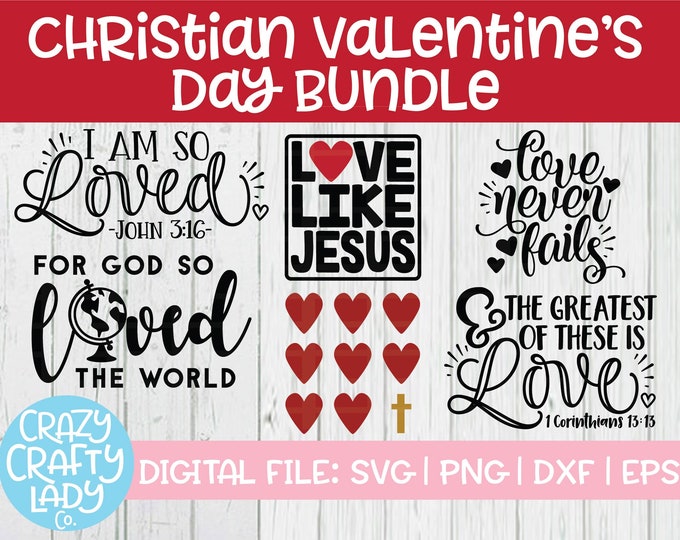 Christian Valentine's Day SVG Bundle, Religious Cut File, Love Shirt ...