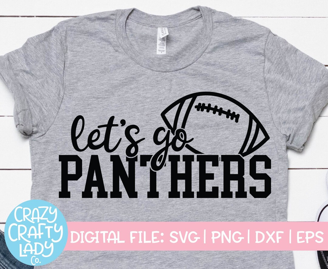 Let's Go Panthers SVG, Football Cut File, Sports Quote, Cheerleader ...