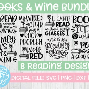 Books and Wine SVG Bundle, Reader Cut File, Alcohol Saying, Drinking ...