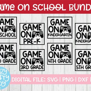 Game on School SVG Bundle, Back to School Cut File, Kids' Video Game ...