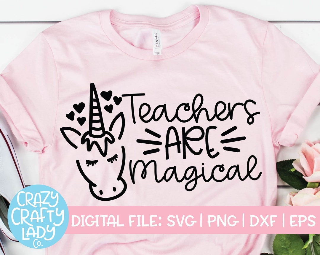 Teachers Are Magical SVG, Back to School Cut File, Teacher Saying ...