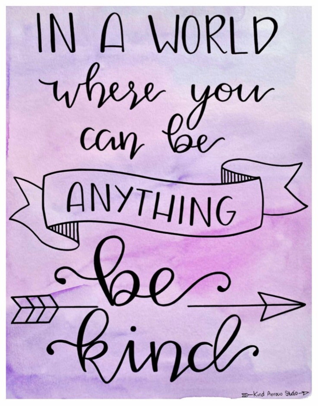 In a World Where You Can Be Anything, Be Kind- Art Print Poster ...