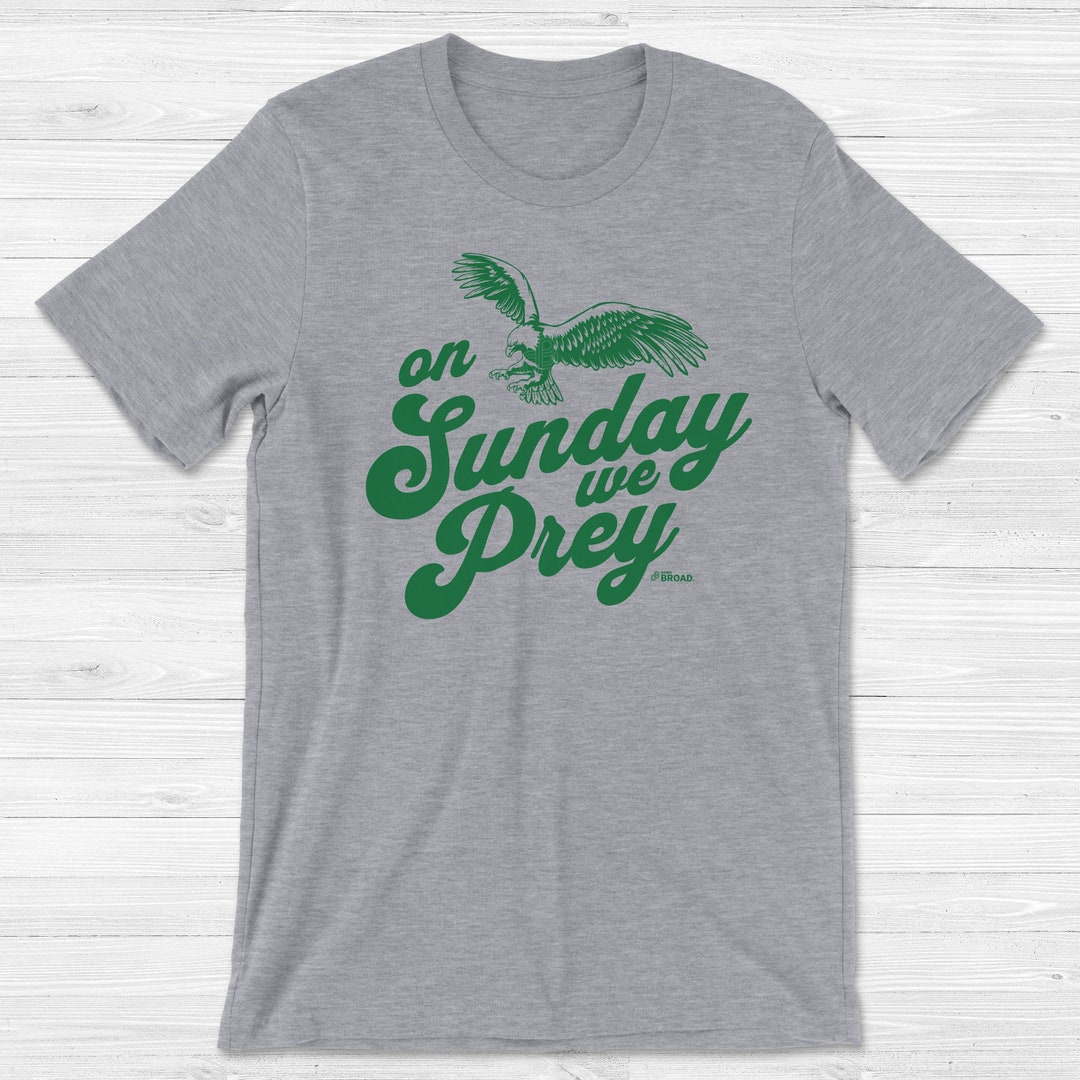 Philadelphia Eagles on Sunday We Prey Unisex Short Sleeve Tee | Eagles ...