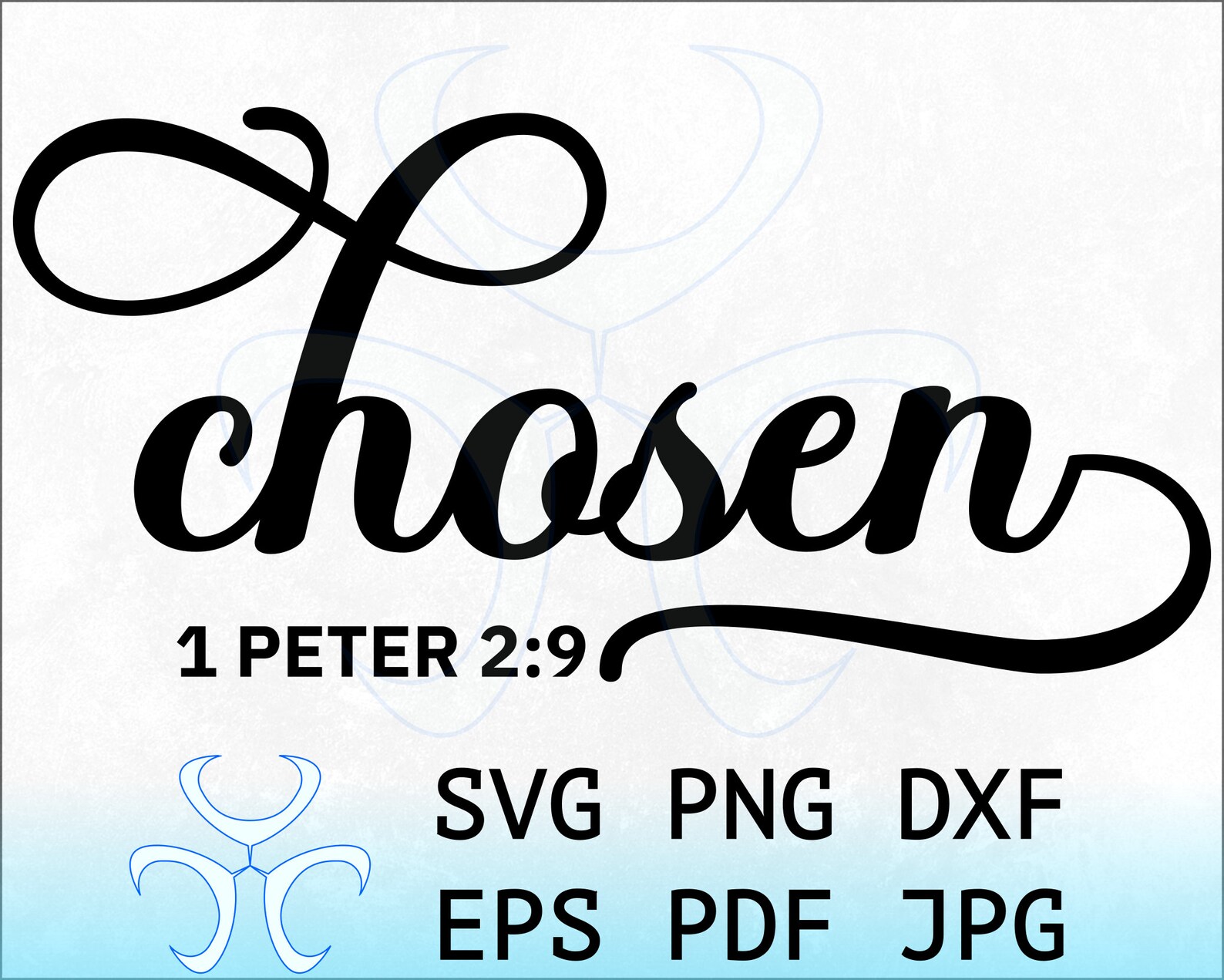 Chosen Svg, Christian Svg, Bible Verse Svg Cut File, Scripture Svg ...