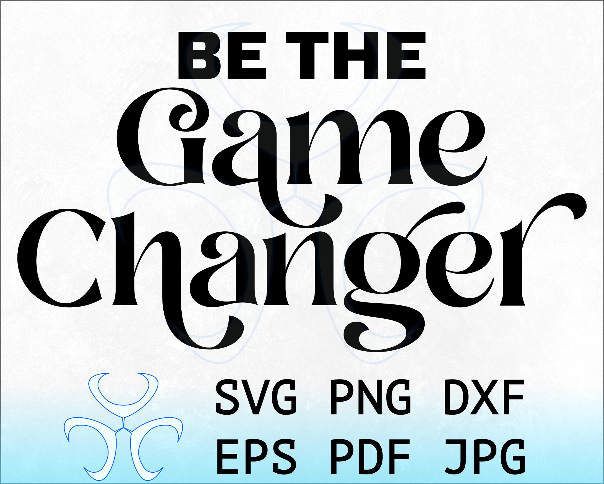 Be the Game Changer SVG Fitness Svg Motivational Svg Gym - Etsy