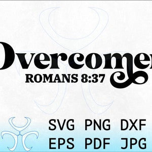 Overcomer SVG Files for Cricut, Blessed Svg, Christian Tee Svg, I Can ...