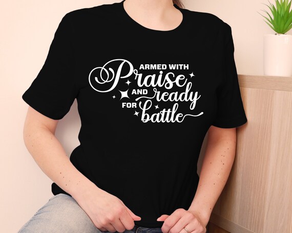 Armed With Praise And Ready For Battle Svg Files For Cricut | Etsy