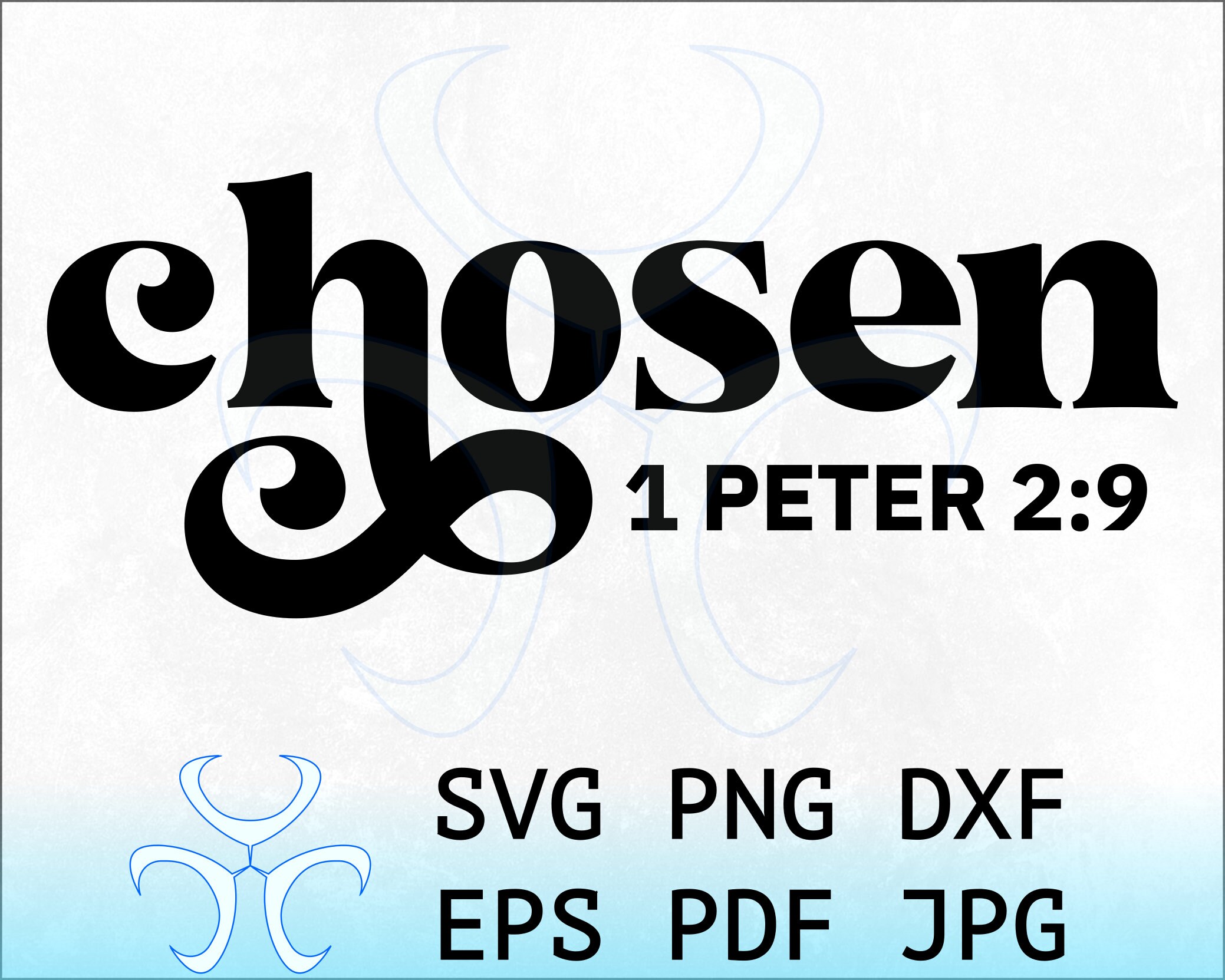 Chosen Svg, Bible Verse SVG Files for Cricut, Christian Svg, Scripture ...