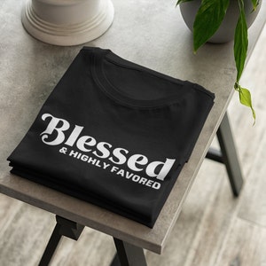 Blessed & Highly Favored White Text Christian Cut File Design - Etsy