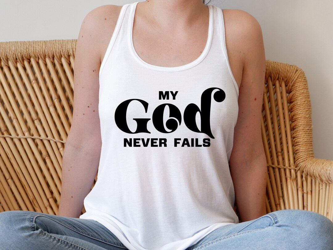 My God Never Fails Print and Cut Design Download, Svg Png Jpg Pdf Dxf ...