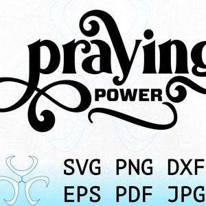 Praying Power Swirl Svg Cut File for Cricut, Instant Digital Download ...