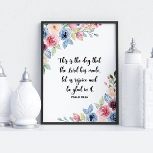 Psalm 118 24 Print, This is the Day That the Lord Has Made Print ...