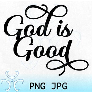 God is Good Text Print and Cut Design Download, FTH - Etsy