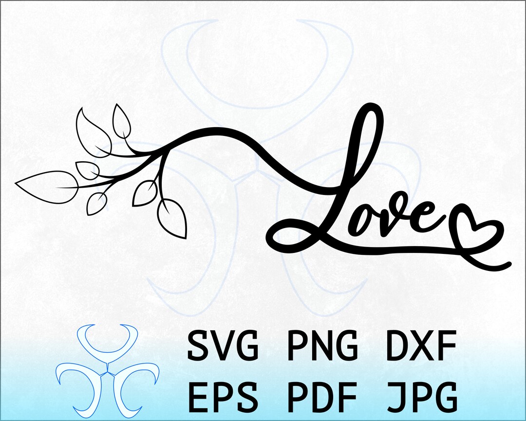 Love SVG for Cricut for Silhouette Cut Files Dxf Png - Etsy