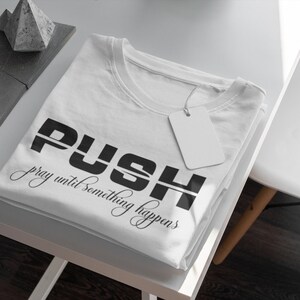 PUSH Pray Until Something Happens Print and Cut File for Church Svg Png ...